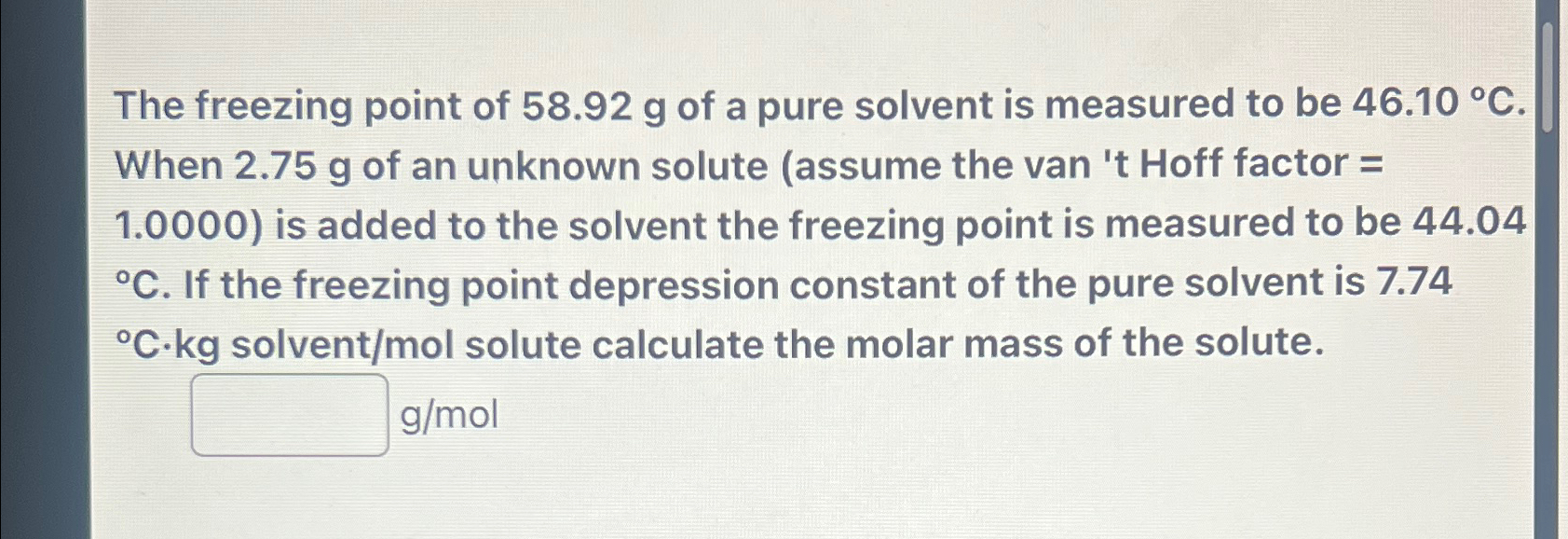 Solved The freezing point of 58.92g of a pure solvent is | Chegg.com
