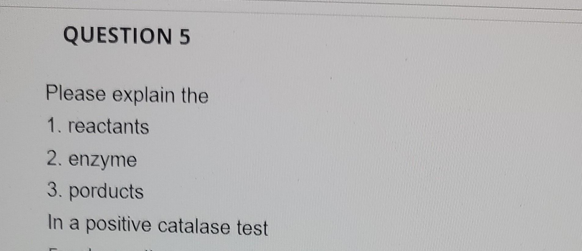 Solved Please explain the 1. reactants 2. enzyme 3. porducts | Chegg.com