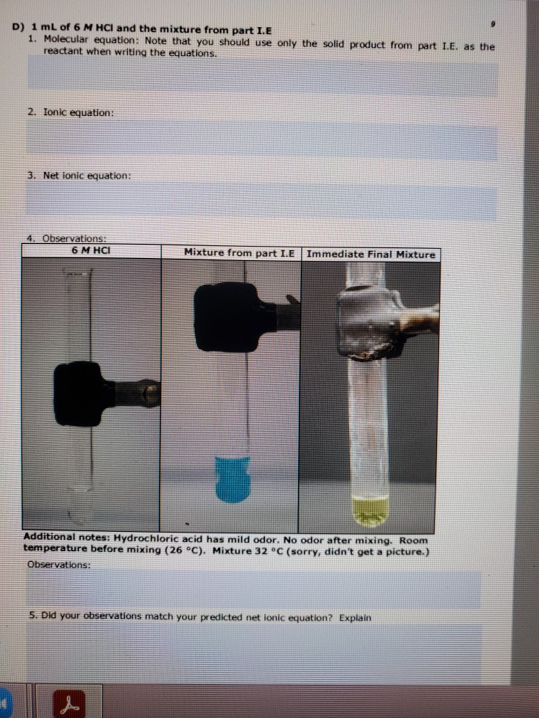 D) 1 mL of 6 M HCl and the mixture from part I.E 1. | Chegg.com