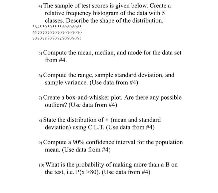 Solved 4) The sample of test scores is given below. Create a | Chegg.com