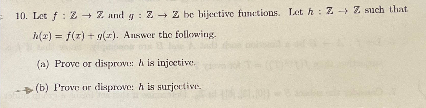Solved Let f:Z→Z ﻿and g:Z→Z ﻿be bijective functions. Let | Chegg.com