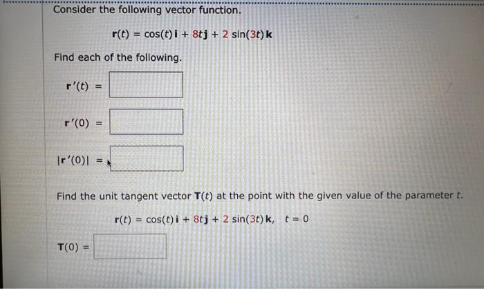 Solved Consider the following vector function. | Chegg.com