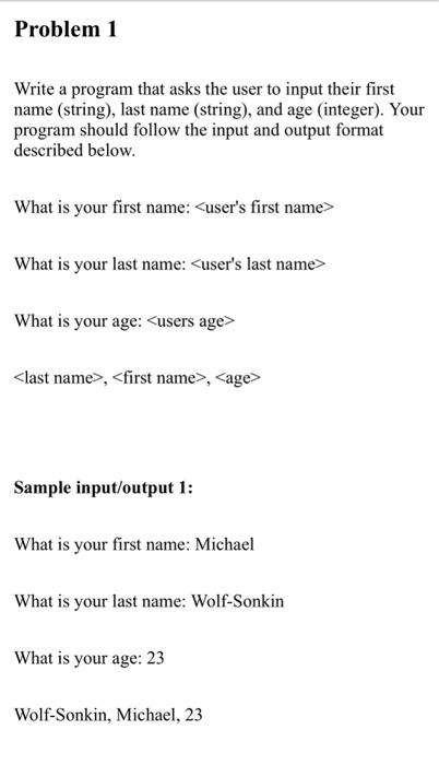 Solved Problem 1 Write a program that asks the user to input | Chegg.com