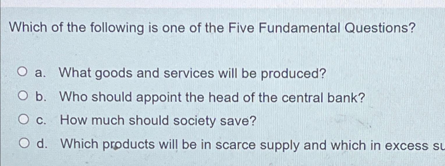 Solved Which of the following is one of the Five Fundamental | Chegg.com