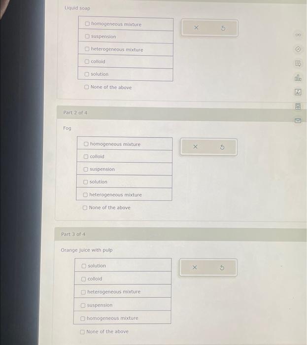 Solved Lquid soap \begin{tabular}{|l|} \hline homogeneous | Chegg.com