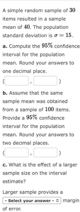 Solved A simple random sample of 30 items resulted in a | Chegg.com