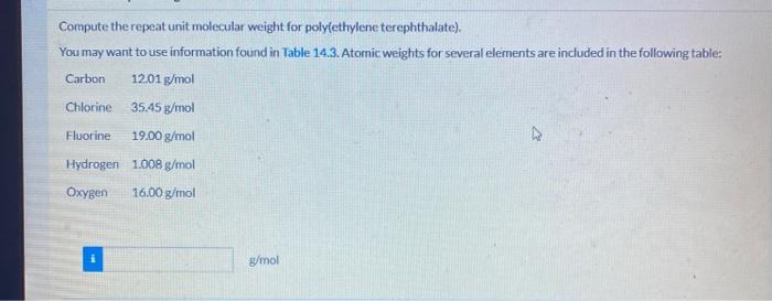 Solved Compute the repeat unit molecular weight for | Chegg.com