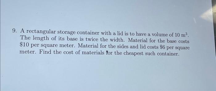 Solved 9. A rectangular storage container with a lid is to | Chegg.com