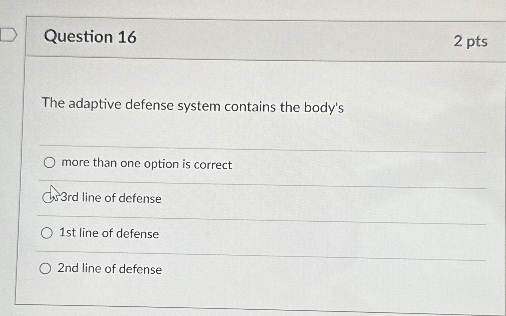Solved Question 162ptsThe adaptive defense system contains | Chegg.com
