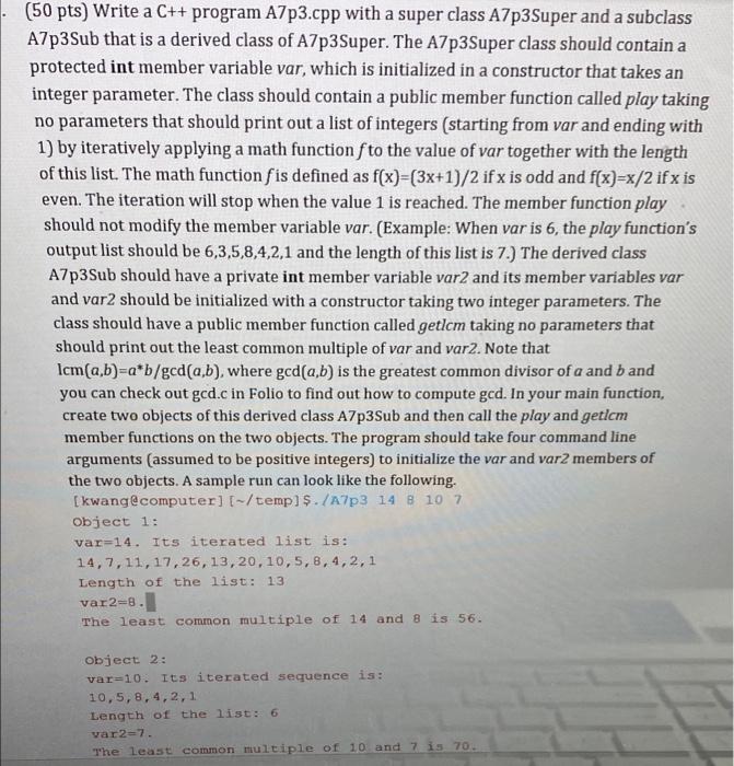 Solved a (50 pts) Write a C++ program A7p3.cpp with a super | Chegg.com