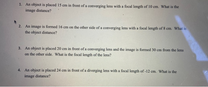 Solved 1. An object is placed 15 cm in front of a converging | Chegg.com