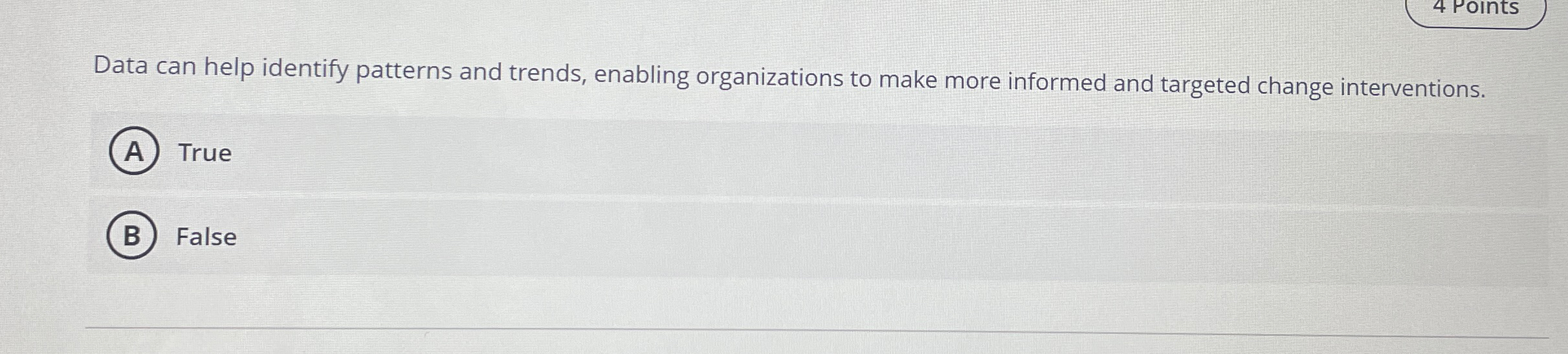 Solved 4 ﻿PointsData can help identify patterns and trends, | Chegg.com