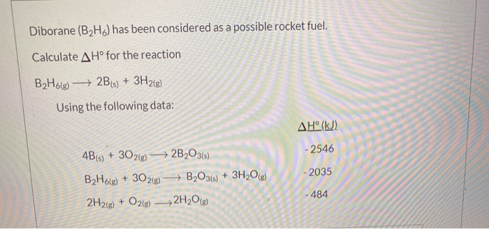 Solved Diborane (B2H6) has been considered as a possible | Chegg.com