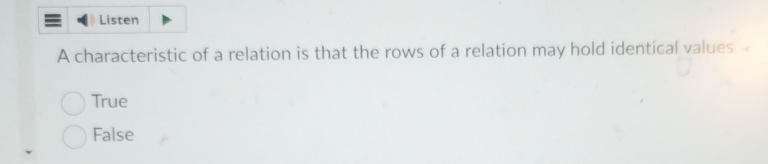 ListenA characteristic of a relation is that the rows | Chegg.com