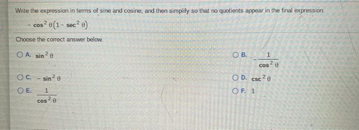 Solved Use identities to simplify the expression 1 secx SOCX | Chegg.com