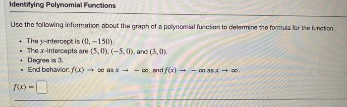 Solved Identifying Polynomial Functions Use the following | Chegg.com