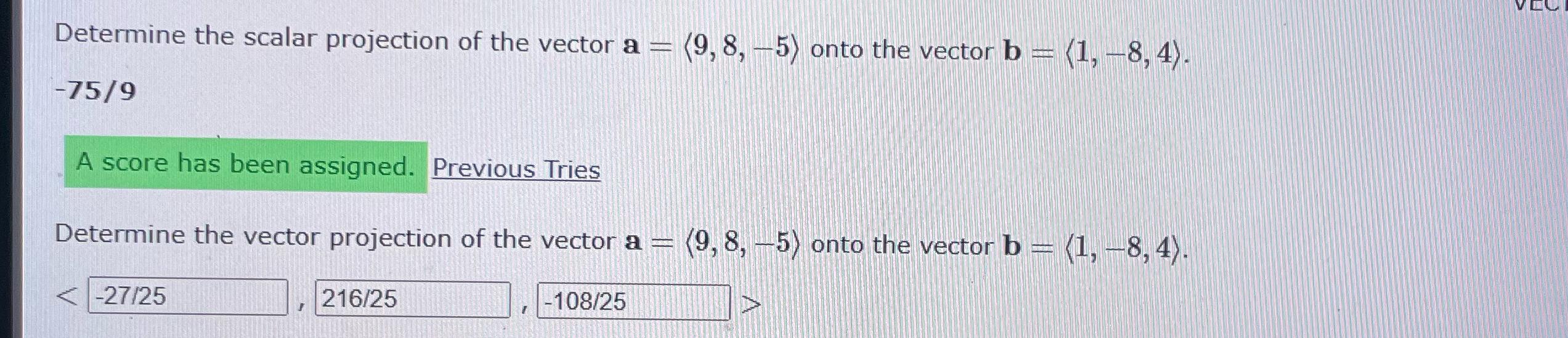 Solved Determine The Scalar Projection Of The Vector