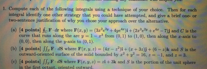 Solved 1. Compute each of the following integrals using a | Chegg.com