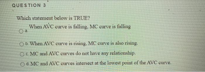 Solved QUESTION 3 Which statement below is TRUE? When AVC | Chegg.com