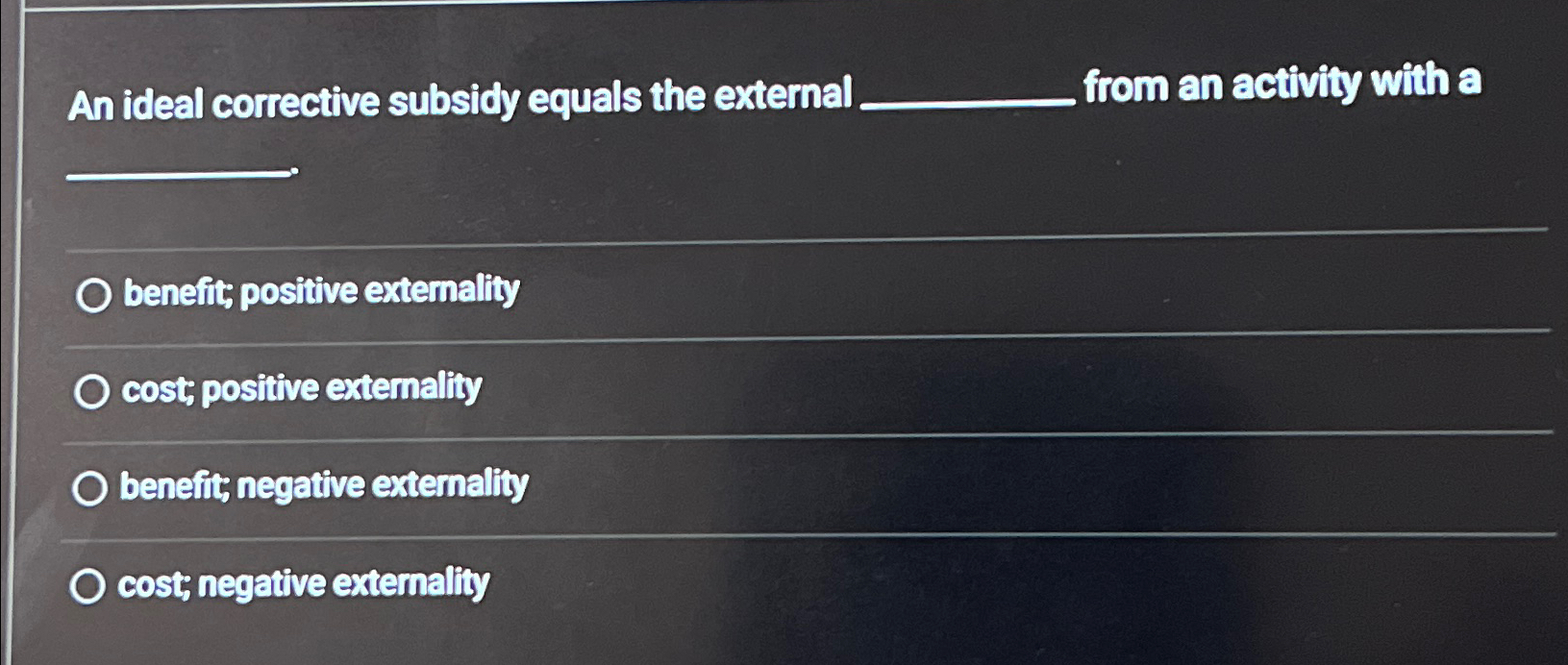 Solved An ideal corrective subsidy equals the external from | Chegg.com
