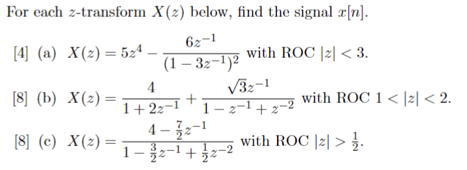 Solved For each z-transform x(z) ﻿below, find the signal | Chegg.com