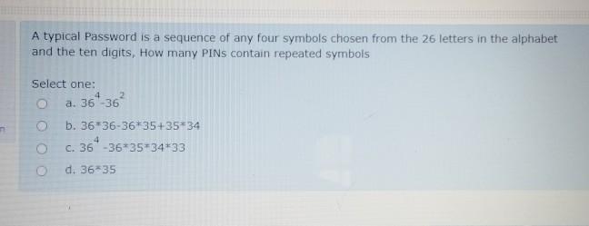 Solved A typical Password is a sequence of any four symbols | Chegg.com