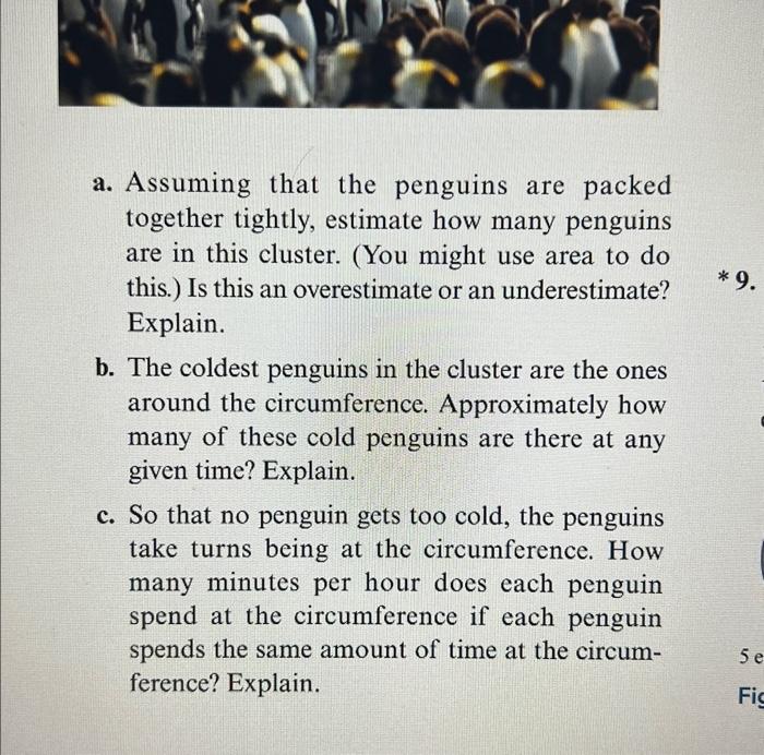 Solved 7. Penguins huddle together to stay warm in very cold | Chegg.com