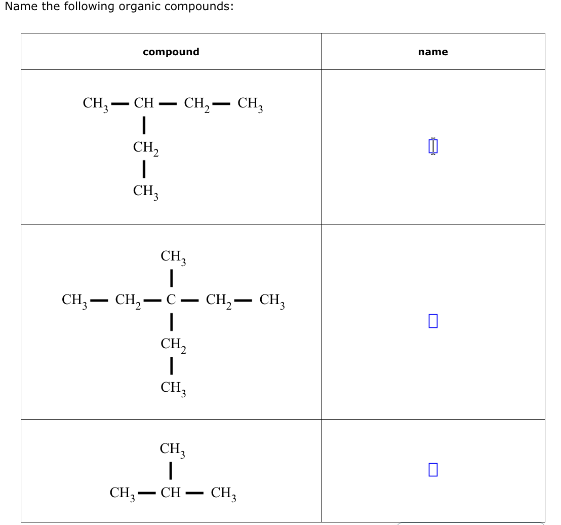 Solved Name the following organic compounds: | Chegg.com