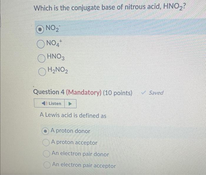 Solved Which is the conjugate base of nitrous acid, HNO2 ? | Chegg.com