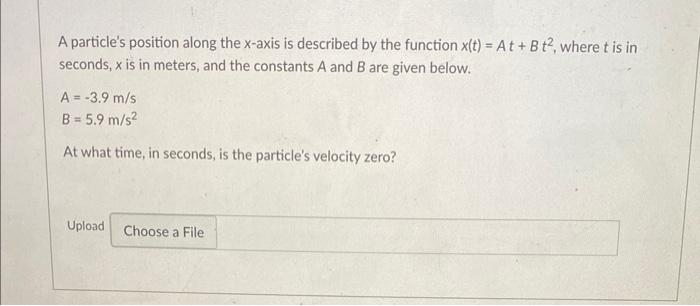 Solved A particle's position along the x-axis is described | Chegg.com