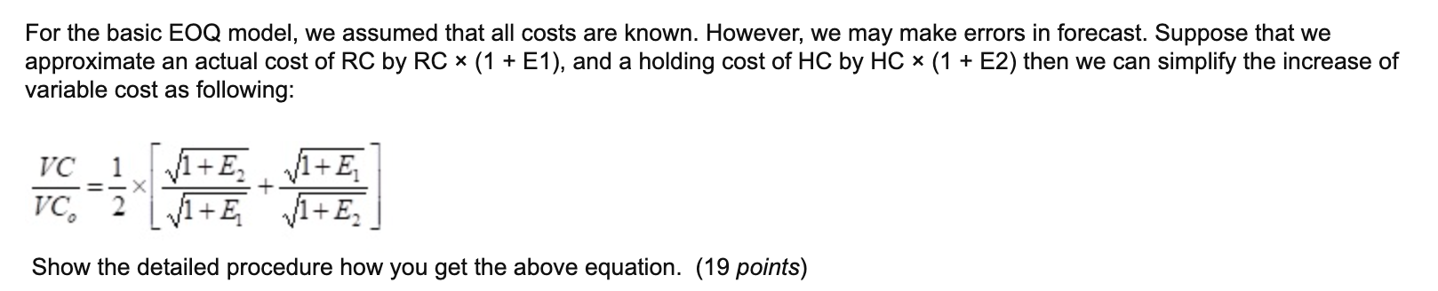 Solved For the basic EOQ model, we assumed that all costs | Chegg.com