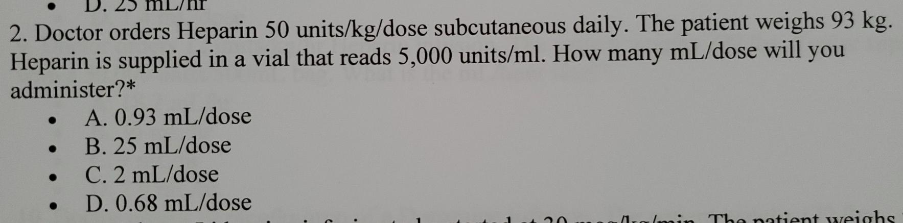 Solved 2. Doctor orders Heparin 50 units/kg/dose | Chegg.com