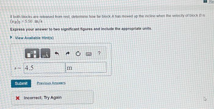 Solved If both blocks are released from rest, determine the | Chegg.com