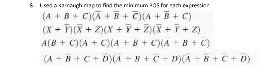 Solved 8. Used a Karnaugh map to find the minimum POS for | Chegg.com