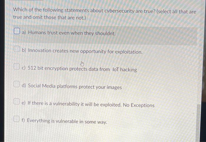 Solved Which of the following statements about cybersecurity | Chegg.com