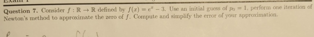 Solved Consider f:R→R ﻿defined by f(x)=ex-3. ﻿Use an initial | Chegg.com