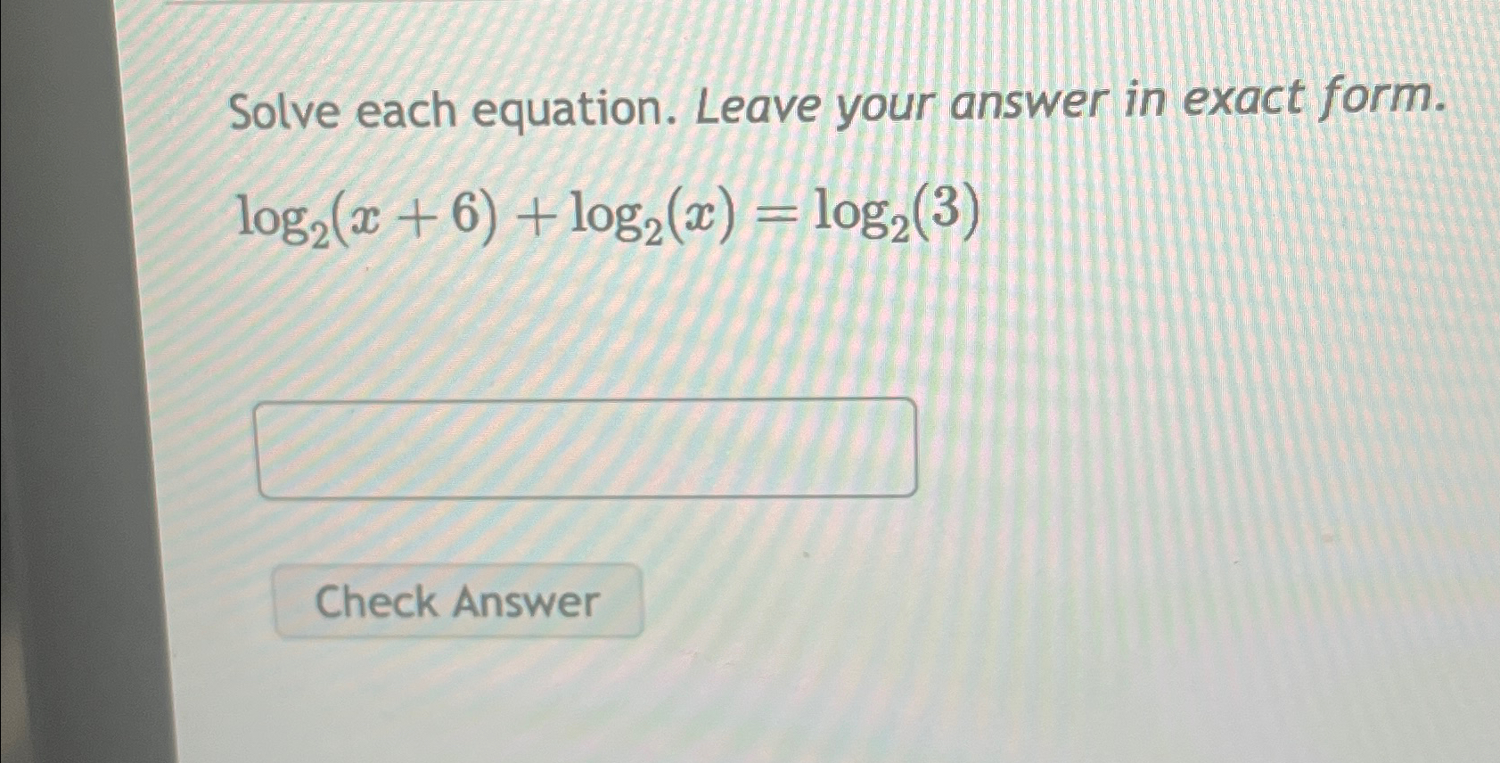 Solved Solve each equation. Leave your answer in exact | Chegg.com