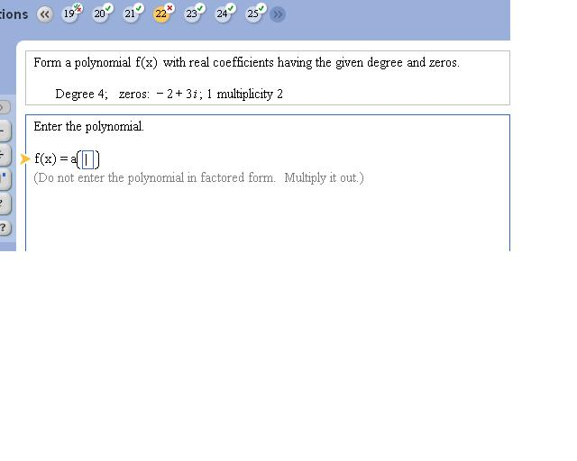 Solved Form a polynomial f(x) with real coefficients having | Chegg.com