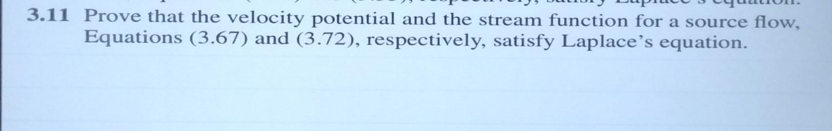 3.11 Prove that the velocity potential and the stream | Chegg.com