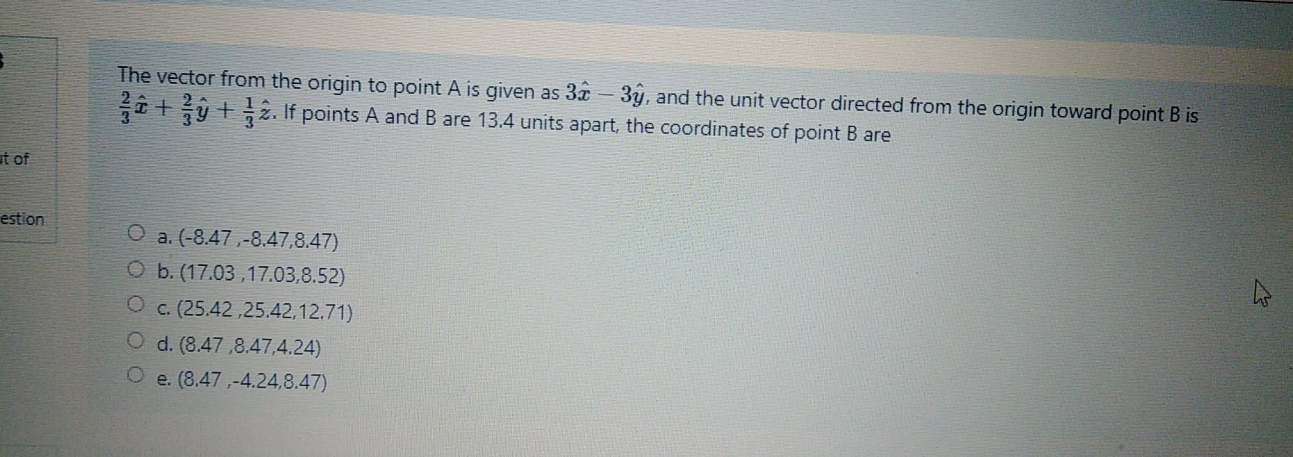 Solved The vector from the origin to point A is given as 32 | Chegg.com