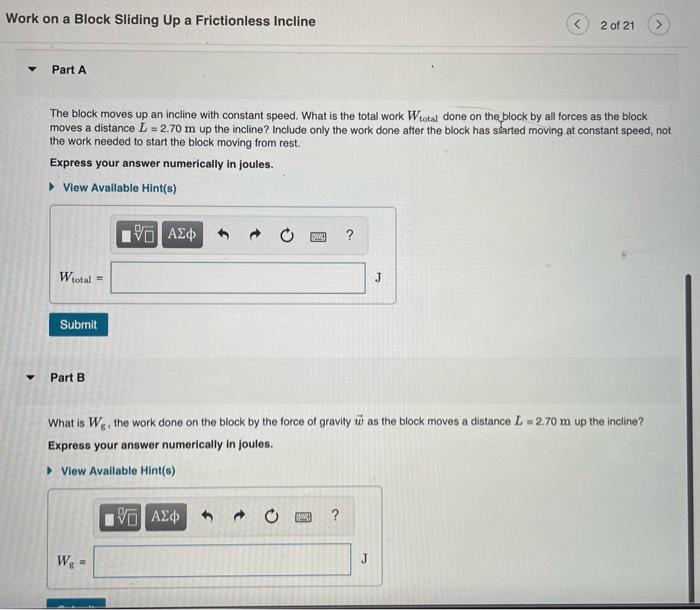 Solved Work on a Block Sliding Up a Frictionless Incline 2 | Chegg.com