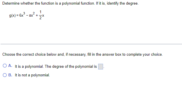 Solved Determine whether the function is a polynomial | Chegg.com