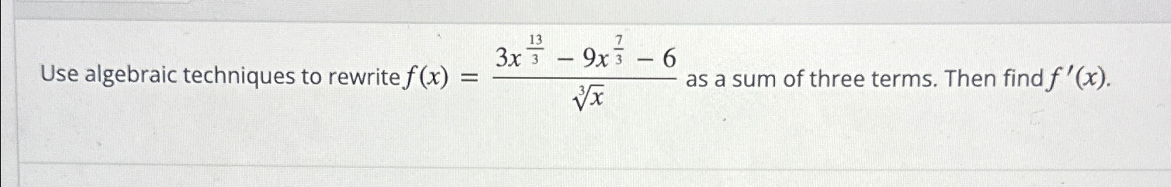 Solved Use algebraic techniques to rewrite | Chegg.com