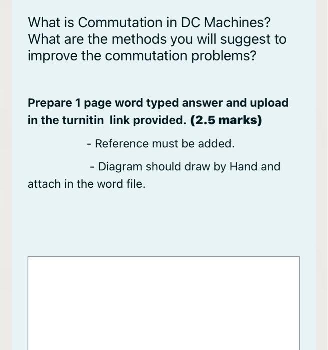 Solved What is Commutation in DC Machines? What are the | Chegg.com