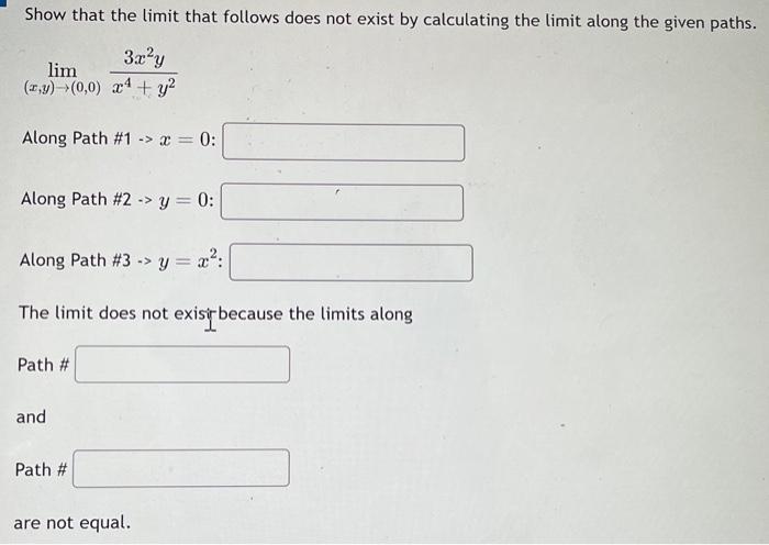 Solved Show that the limit that follows does not exist by | Chegg.com