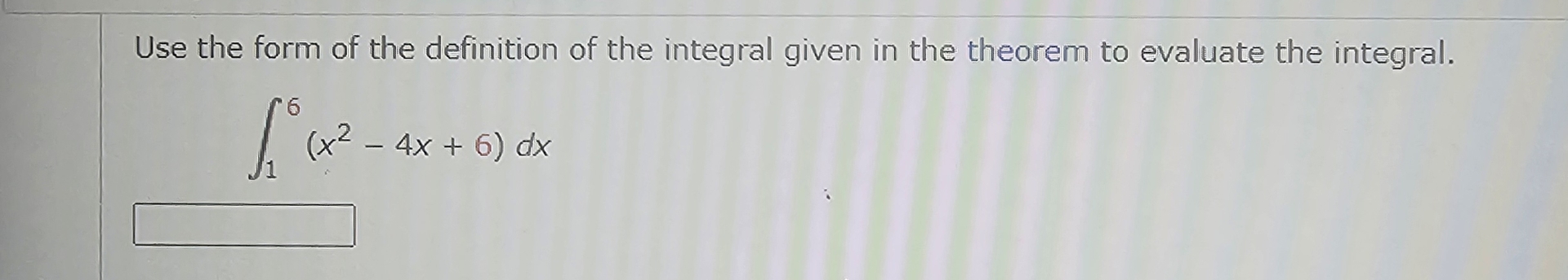 Solved Use the form of the definition of the integral given | Chegg.com