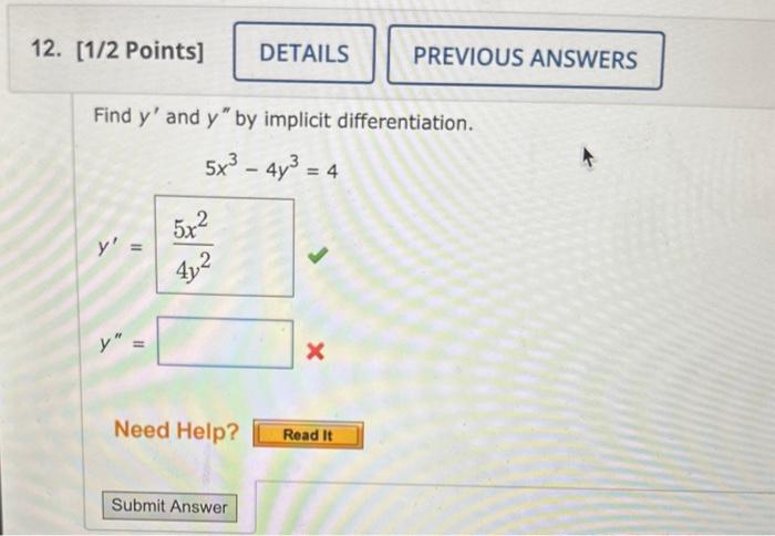 Solved Find y′ and y′′ by implicit differentiation. | Chegg.com