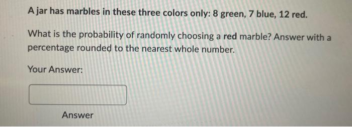Solved A jar has marbles in these three colors only: 8 | Chegg.com