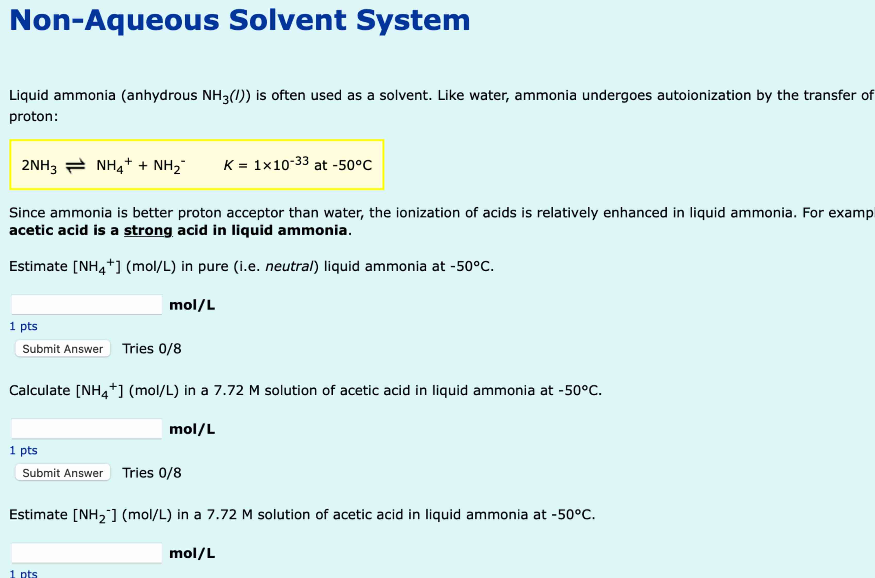 Solved NH3(I) 2NH3⇌NH4++NH2-,K=1×10-33 at -50°CSince ammonia | Chegg.com
