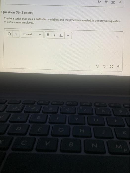 > Question 36 (3 points) Create a script that uses | Chegg.com